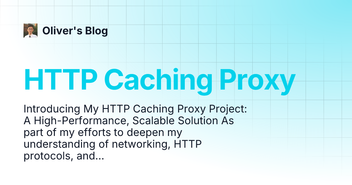HTTP Caching Proxy | Oliver's Blog